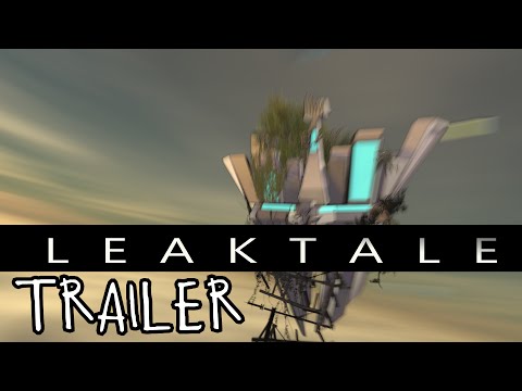 [DEFUNCT] "Leaktale" Trailer