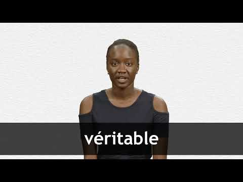 How to pronounce VÉRITABLE in French