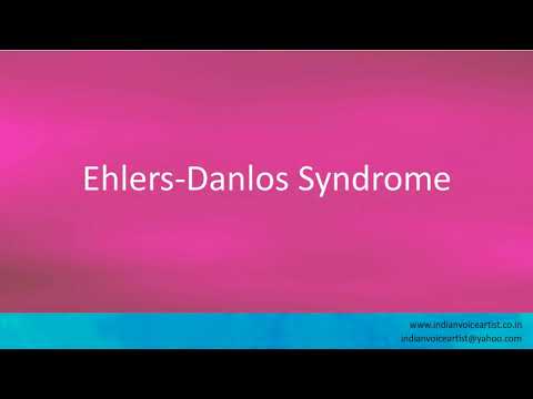 Pronunciation of the word(s) "Ehlers-Danlos Syndrome".