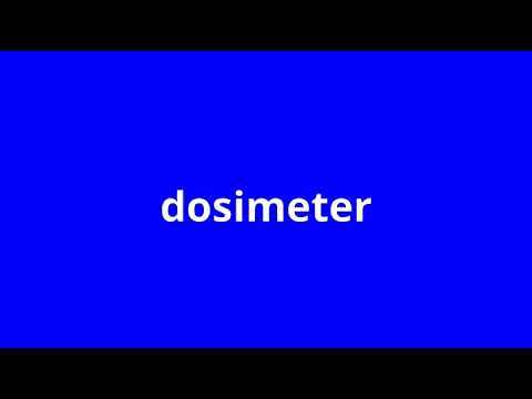 what is the meaning of dosimeter