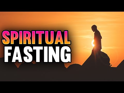 Spiritual Benefits of Fasting - POWERFUL!