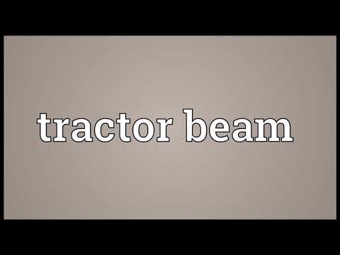 tractor beam meaning in English