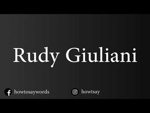 How To Pronounce Rudy Giuliani