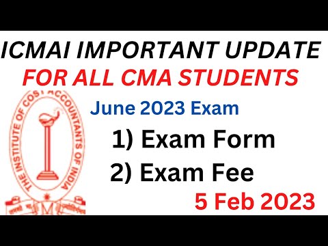 icmai important update for all cma students regarding exam form and exam fee for june 2023 exam