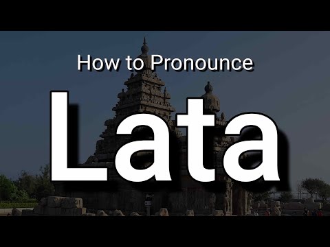 Lata - Pronunciation and Meaning