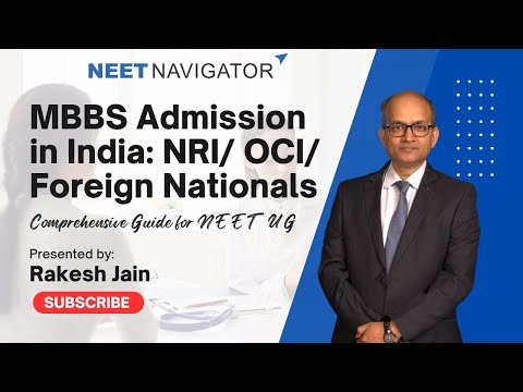 📢 MBBS Admission in India for NRI & OCI Students | NEET UG 2025 | Eligibility & Process | Must Watch