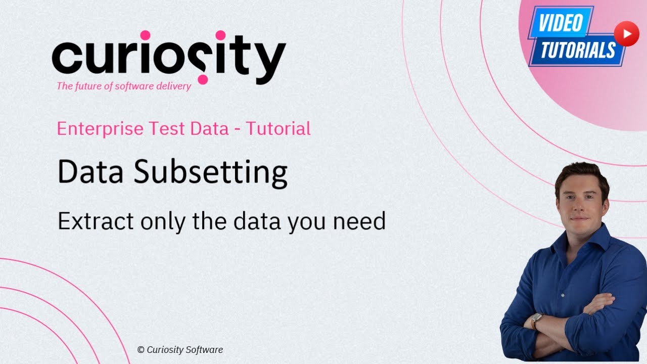 Data Subsetting Tutorial | Enterprise Test Data