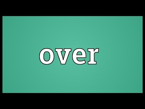 Over Meaning