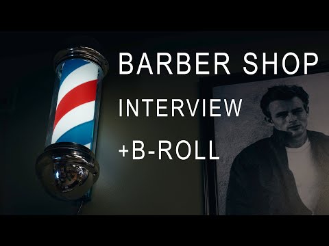 BARBER SHOP with SONY A74 Interview and B-roll - Old Town Barbers