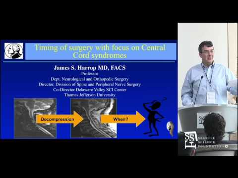 Timing of Surgery with Focus on Central Cord Syndromes by James Harrop, MD