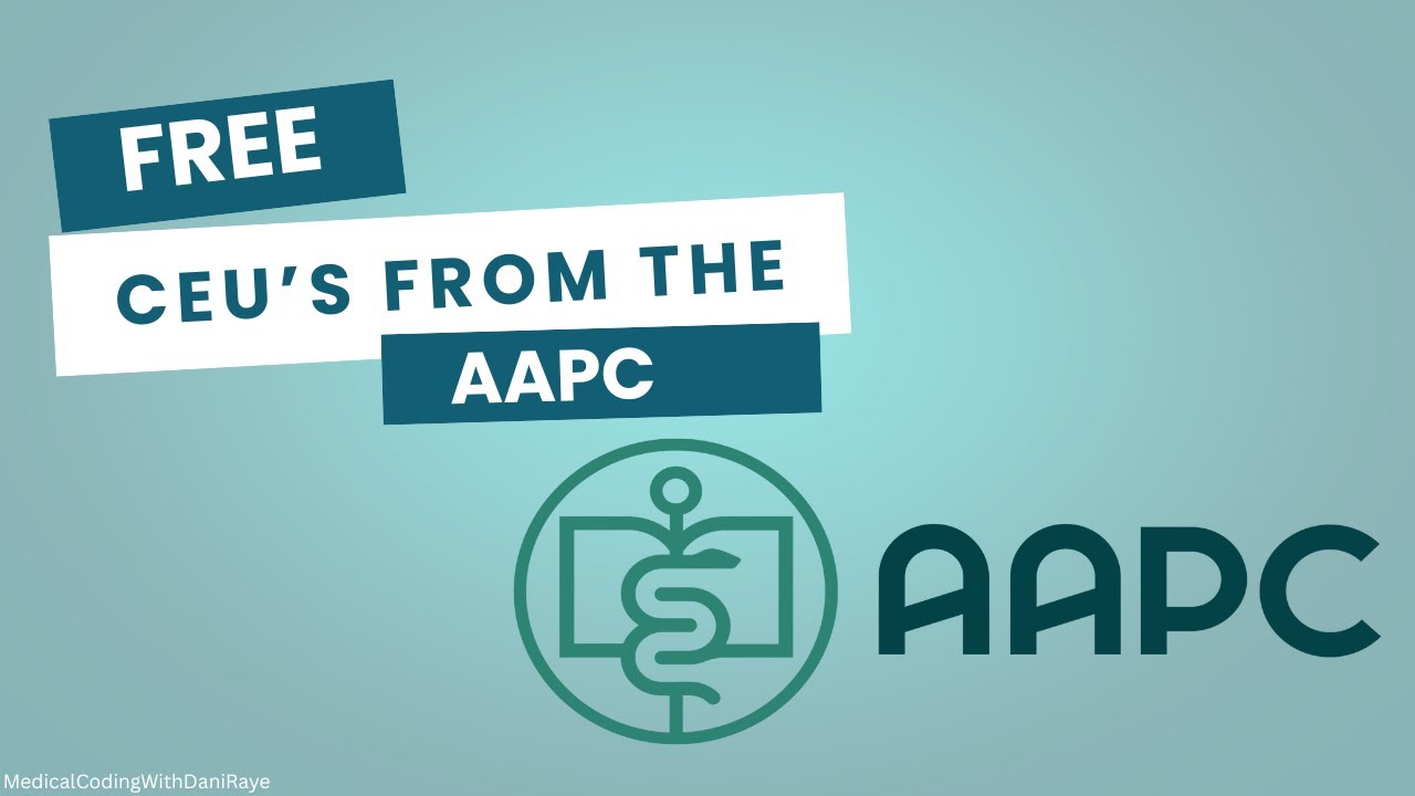 How To Get FREE CEU'S From The AAPC