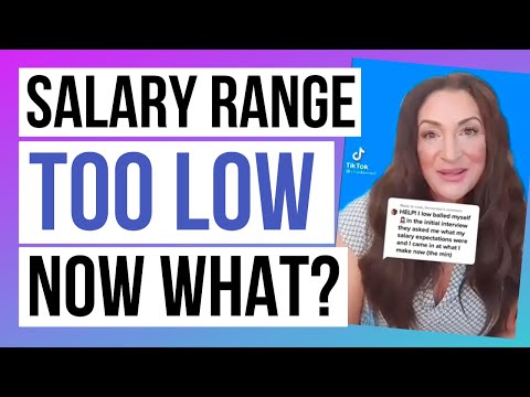 How To Rebound When Your Salary Range Is Too Low