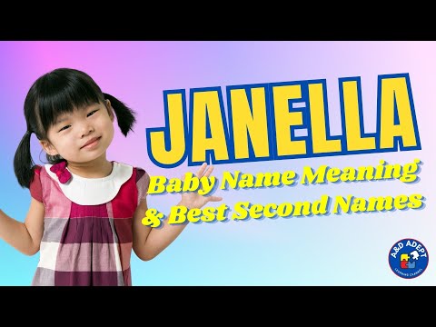 Meaning of the Top Name "Janella" and Its 20 Best Middle Names