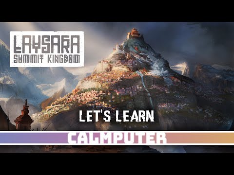 Steam Community :: Video :: Let's Learn - Laysara: Summit Kingdom