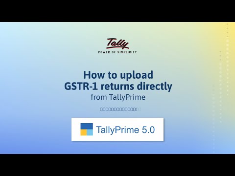 How to Upload GSTR-1 Returns Directly from TallyPrime | TallyHelp