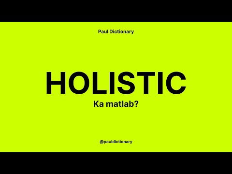 holistic Meaning in Hindi/Urdu | Meaning of holistic | holistic ka matlab? | holistic क्या है?