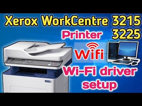 How to connect Wifi on Xerox WorkCentre 3215 Printer with windows. Xerox WorkCentre Wireless setup.