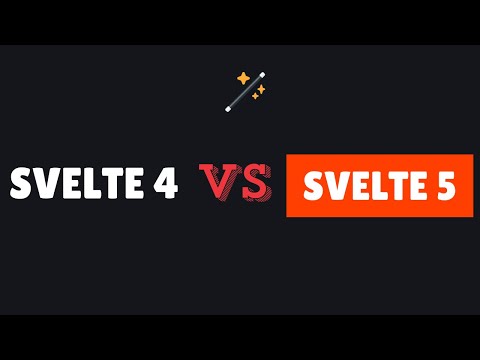 Svelte 4 vs Svelte 5 🎇. what are the difference
