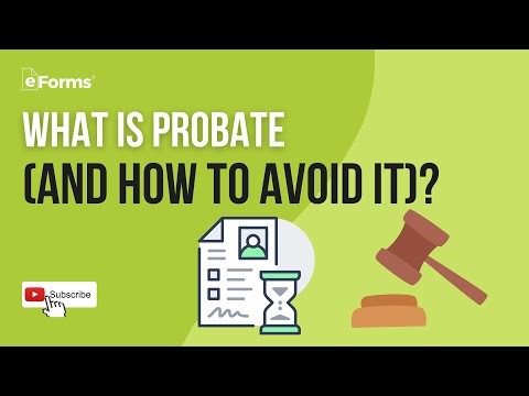 What is Probate (and how to avoid it)?