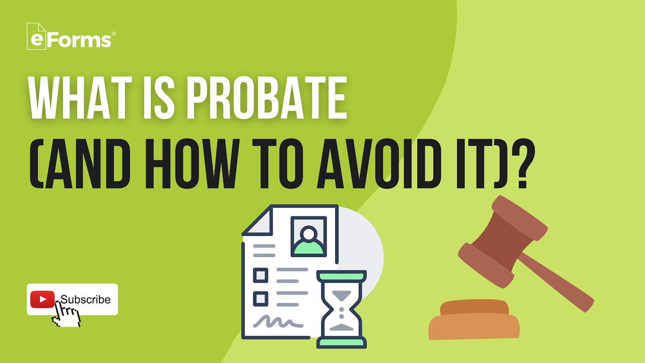 What is Probate (and how to avoid it)?