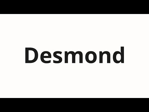 How to pronounce Desmond