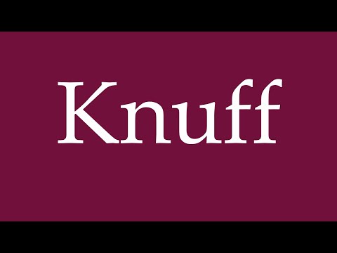 How to Pronounce ''Knuff'' Correctly in German
