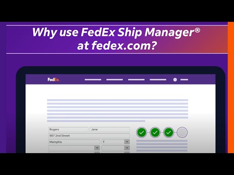 Why use FedEx Ship Manager® at fedex.com?