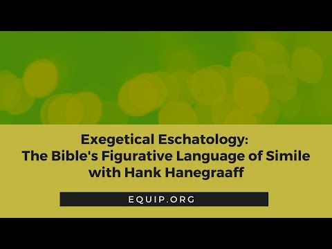 The Bible's Figurative Language of Simile (Exegetical Eschatology)