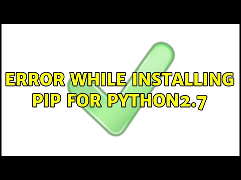 Ubuntu: Error while installing pip for python2.7 (2 Solutions!!)