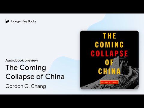 The Coming Collapse of China by Gordon G. Chang · Audiobook preview