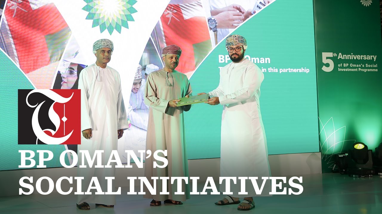 Video: Over 55,000 benefit from BP Oman’s social initiatives - Times of Oman
