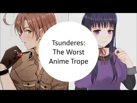 Tsunderes: The Worst Anime Trope