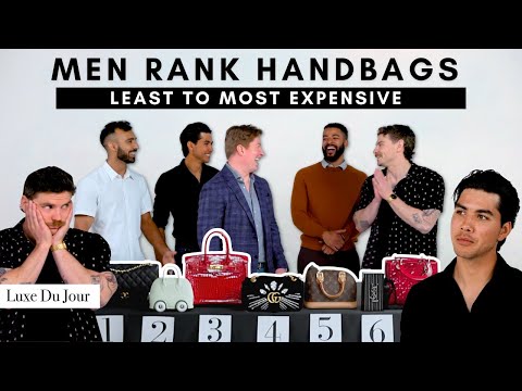 Men vs. Designer Handbags: Can They Rank Bags From Least to Most Expensive?
