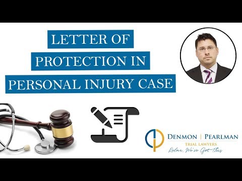 What is a Letter of Protection? - Letter of Protection in Personal Injury Case