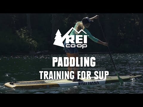 How to Train for Stand Up Paddle Boarding || REI