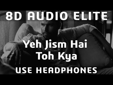 8D AUDIO | Yeh Jism Hai Toh Kya - Ali Azmat | Jism 2 | Randeep Hooda |
