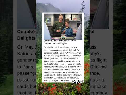 Couple’s Mid-Flight Gender Reveal Delights 200 Passengers