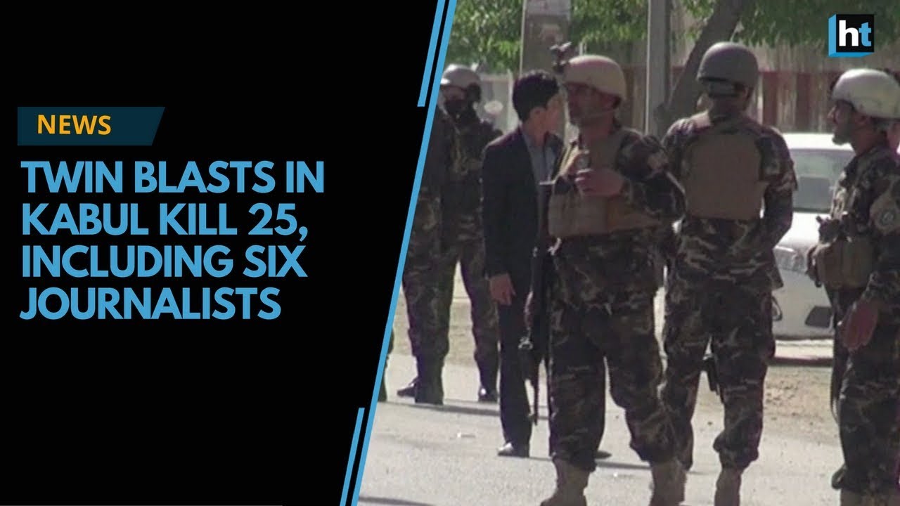 Twin blasts in Kabul kill 25, including six journalists