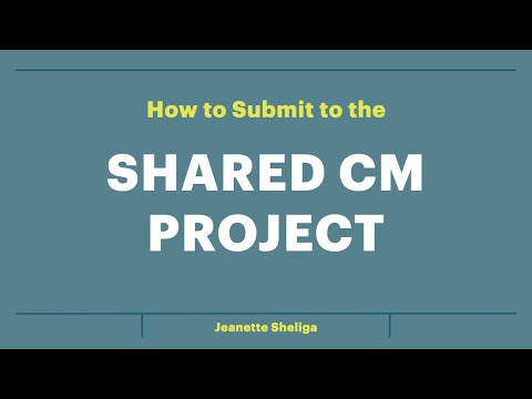How to Submit to the Shared cM Project