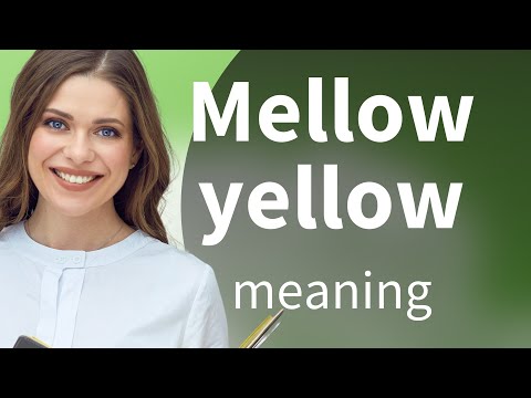 Understanding "Mellow Yellow": A Dive into English Idioms