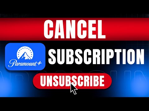 How to Cancel Paramount Plus Subscription (on Phone, TV or Computer)