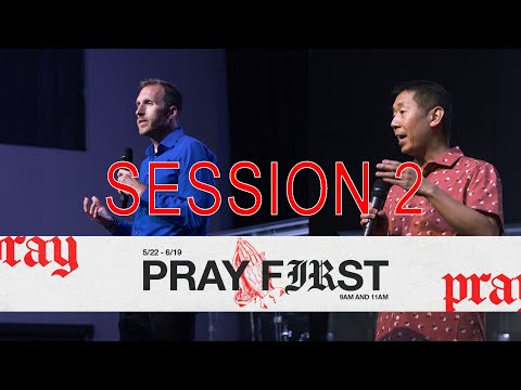 "Pray First" Series - SESSION 2 // "Lord’s Prayer, pray through the lines thoughtfully"