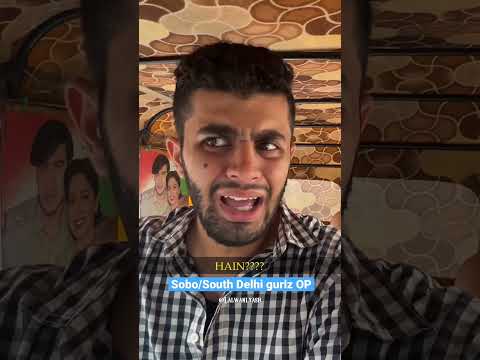 Sobo/South delhi gurlz OP | Yash Lalwani | Rudri Pancholi | #sobo #sobogirls #shorts