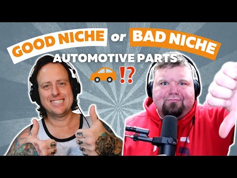 Are Automotive Parts a Good Dropshipping Niche!? | The Dropship Podcast Ep. 114