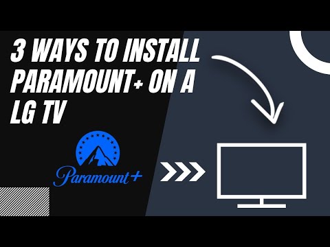 How to Install Paramount+ on ANY LG TV (3 Different Ways)