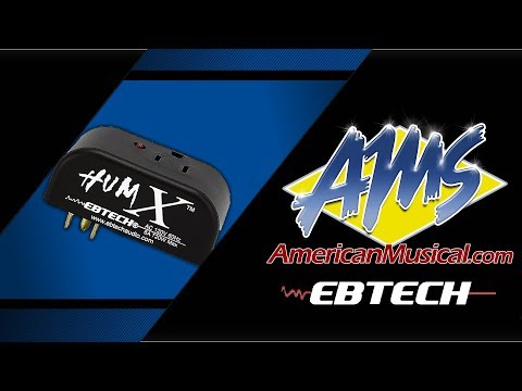 Ebtech Hum X - American Musical Supply