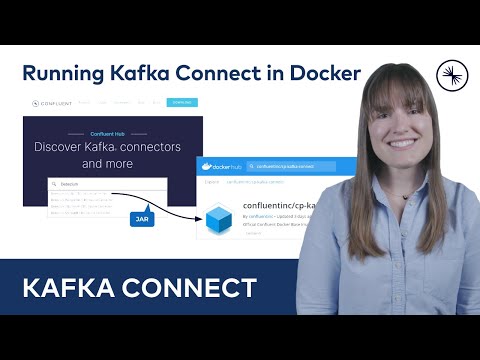 Running Kafka Connect in Docker | Kafka Connect 101 (2023)