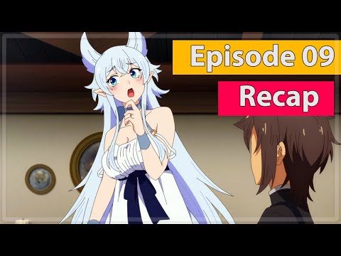Chillin' in Another World with Level 2 Super Cheat Powers Recap - Episode 09