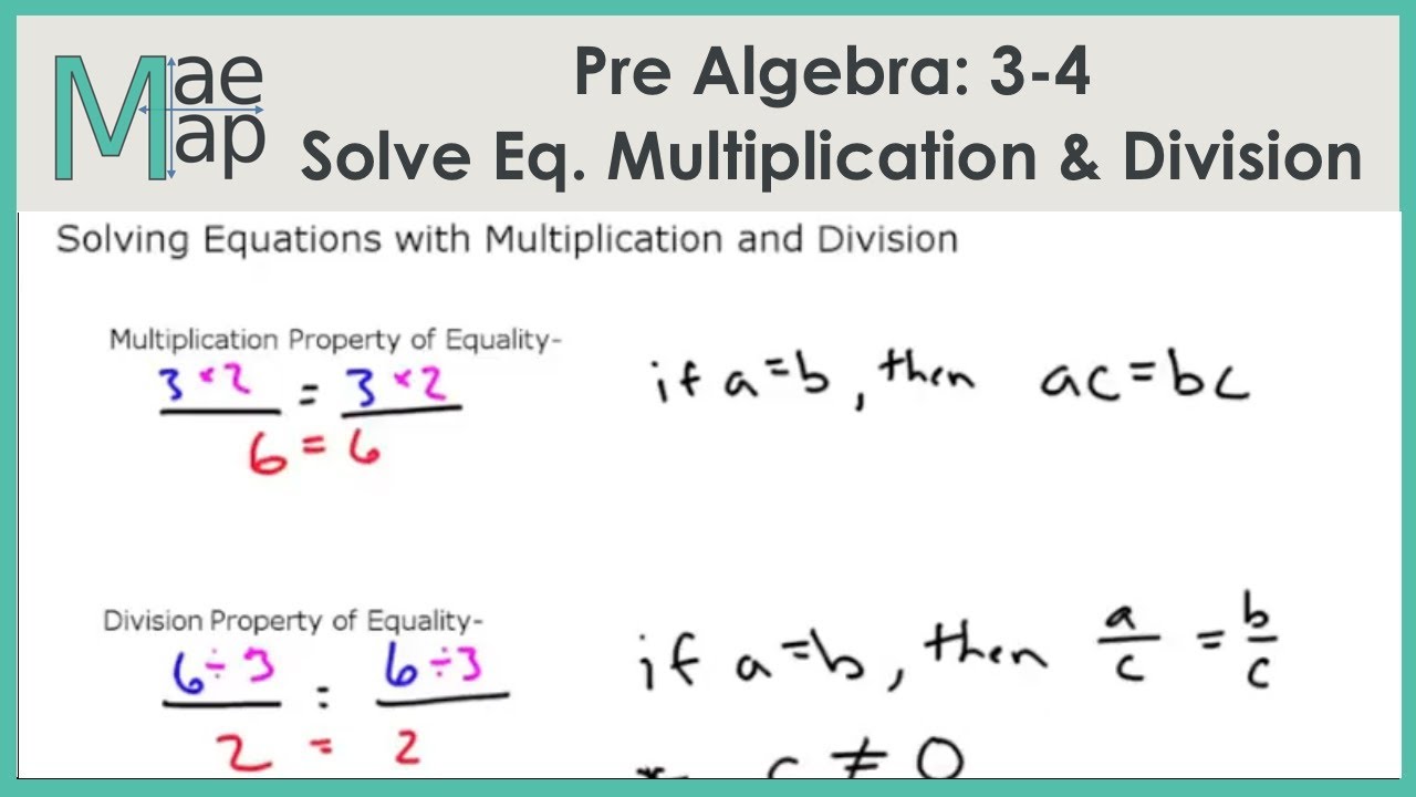 PreAlgebra: 3-4 Solving Equations with Multiplication and Division