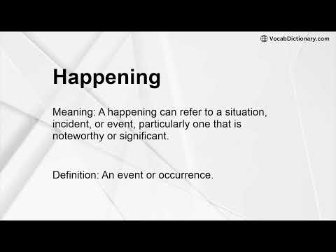Happening Meaning